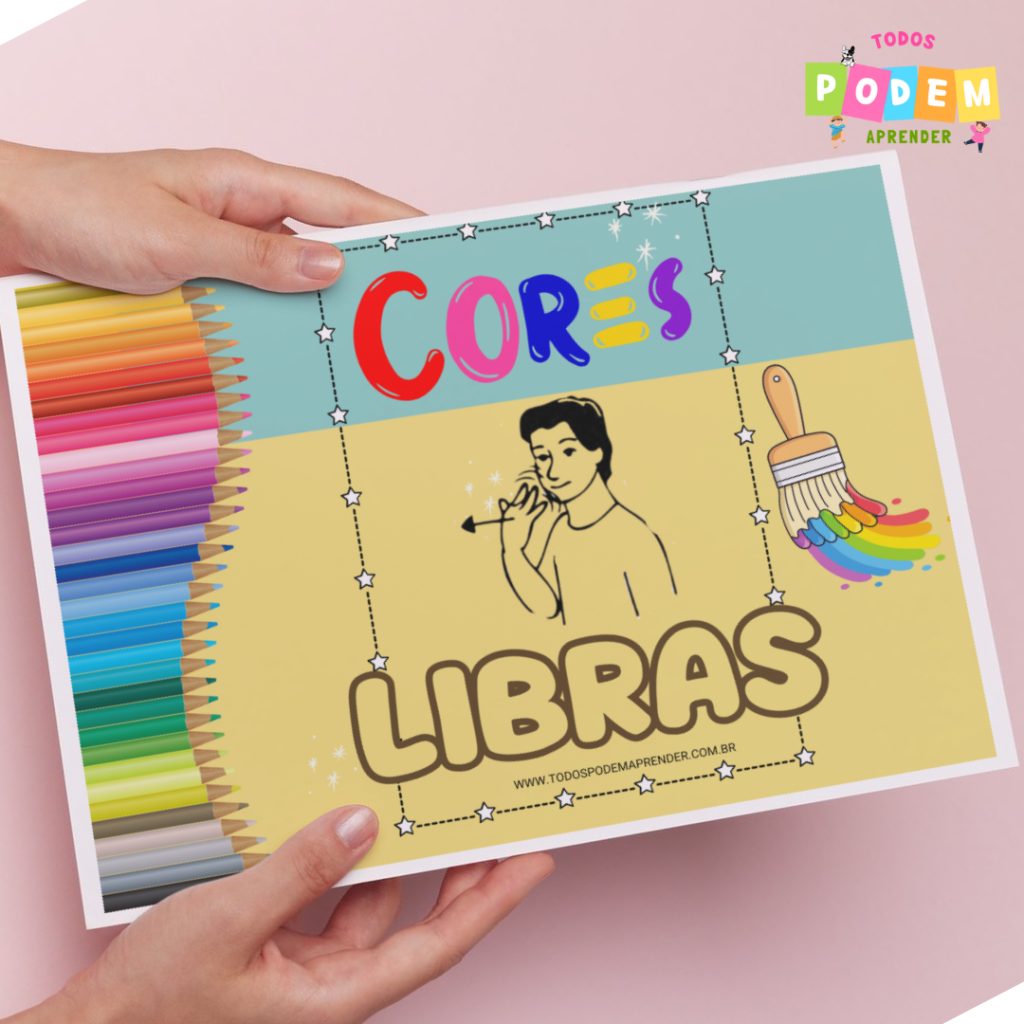 CORES EM LIBRAS – Todos Podem Aprender – Recursos Pedagógicos ...
