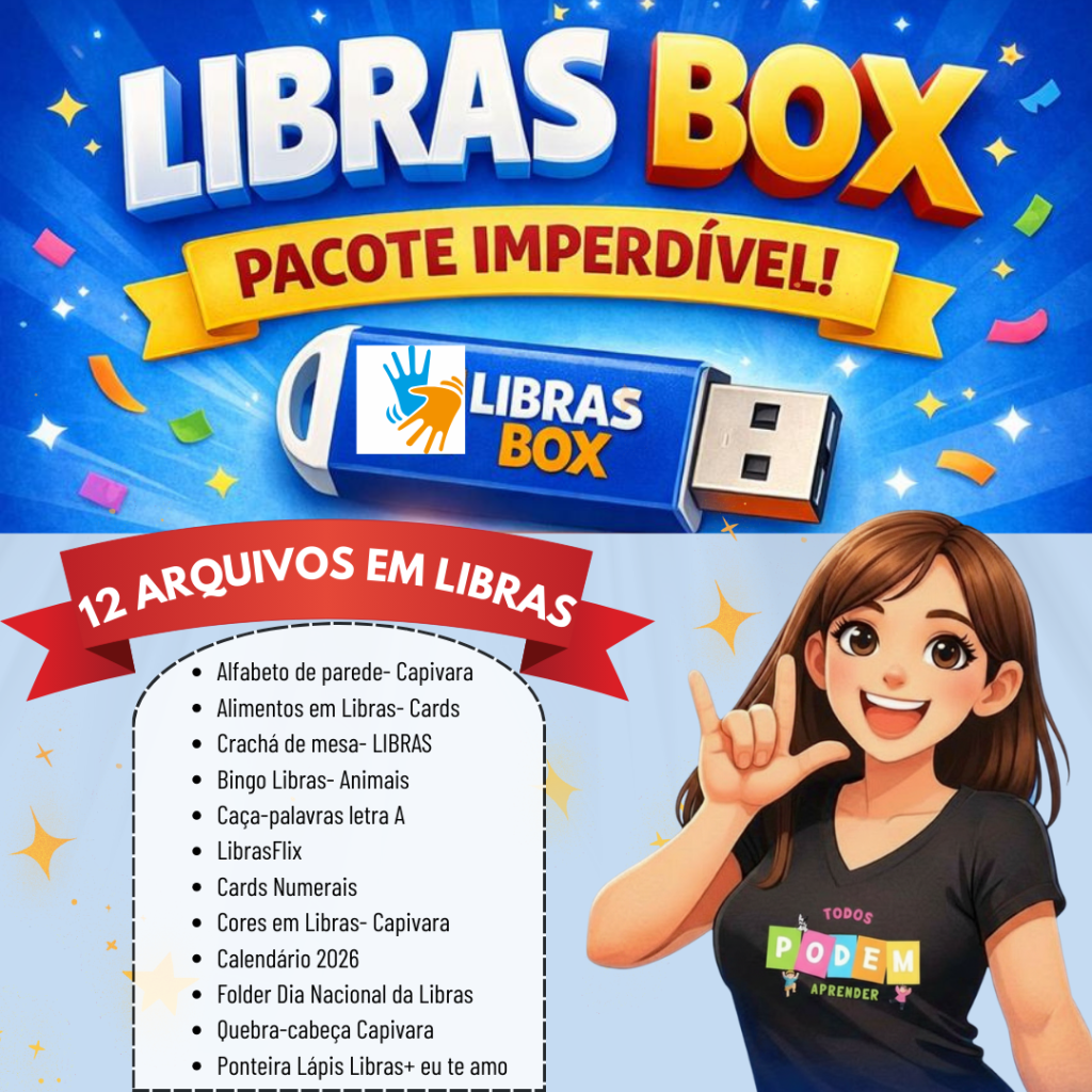 Todos Podem Aprender – Recursos Pedagógicos Inclusivos e em LIBRAS ...